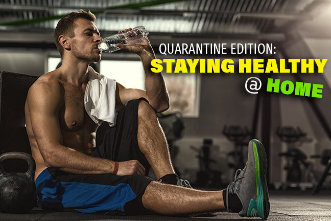 Tips to stay physically & mentally healthy during quarantine